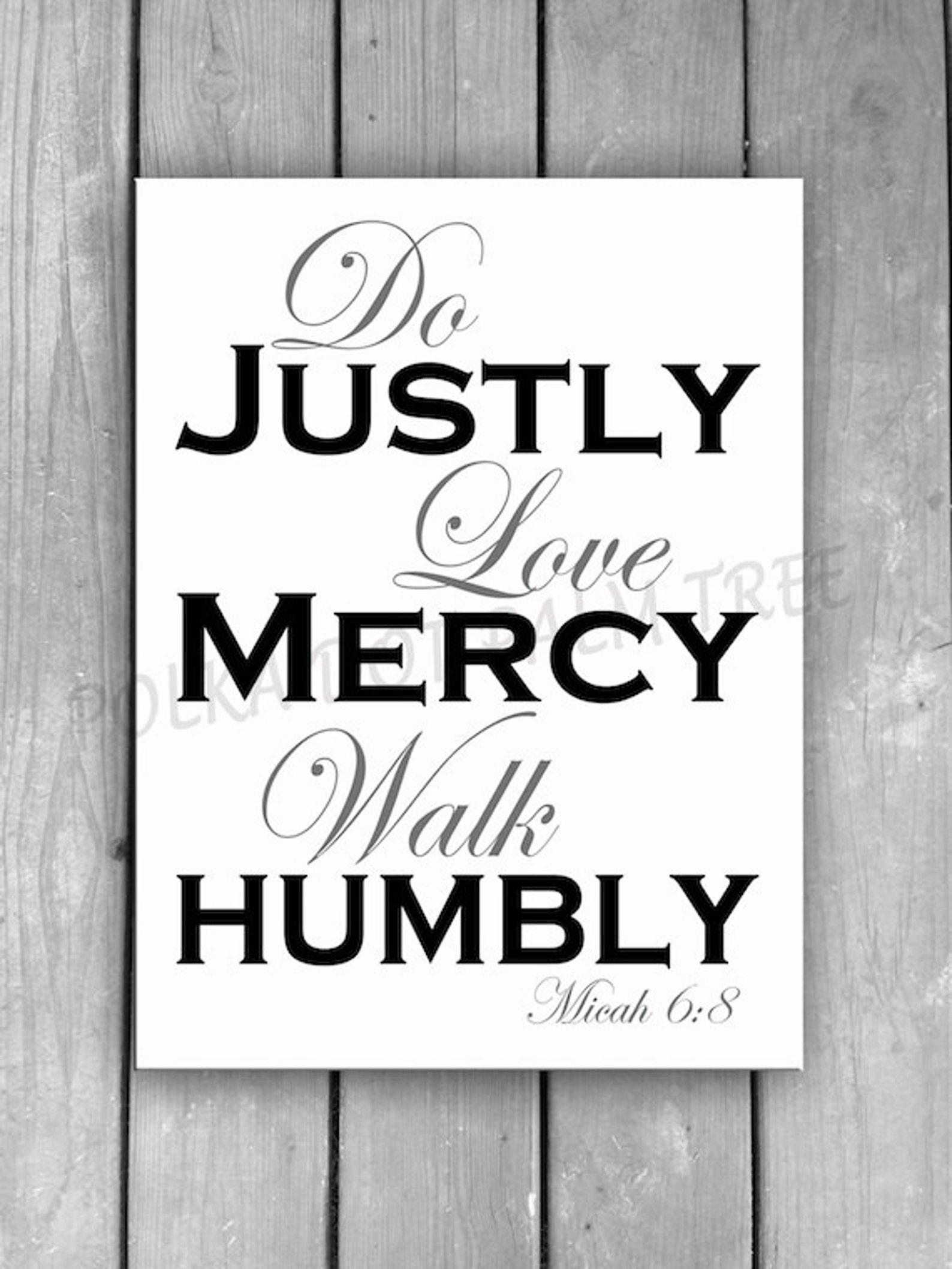 INSTANT DOWNLOAD Do Justly Love Mercy Walk Humbly Micah 6:8 ...