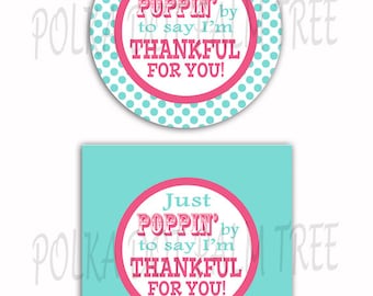 INSTANT DOWNLOAD DIY Printable Polka Dot Just Poppin by to Say I'm ...