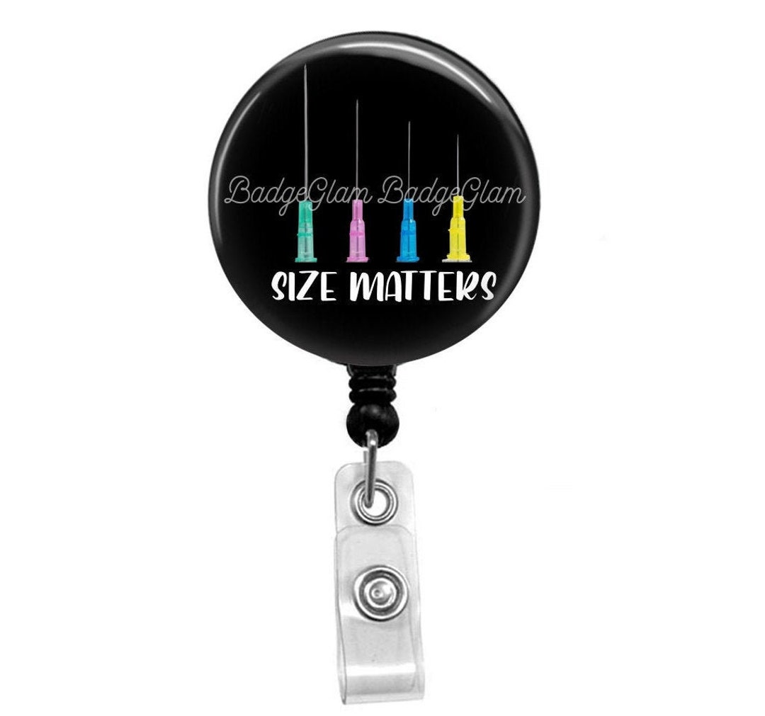Size Matters Badge Reel - Needle Gauges Badge Reel - Funny Badge Reel ...