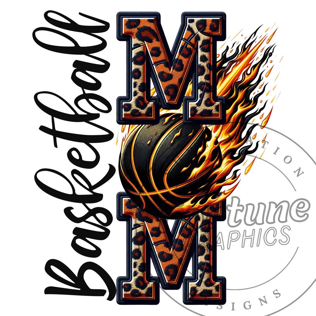 Basketball Mom PNG Basketball Mama Ball on Fire, Sports Mom Gift ...