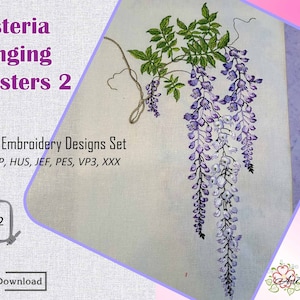 Wisteria Hanging Clusters Set 2 - Machine Embroidery Botanical Flower 4 ...