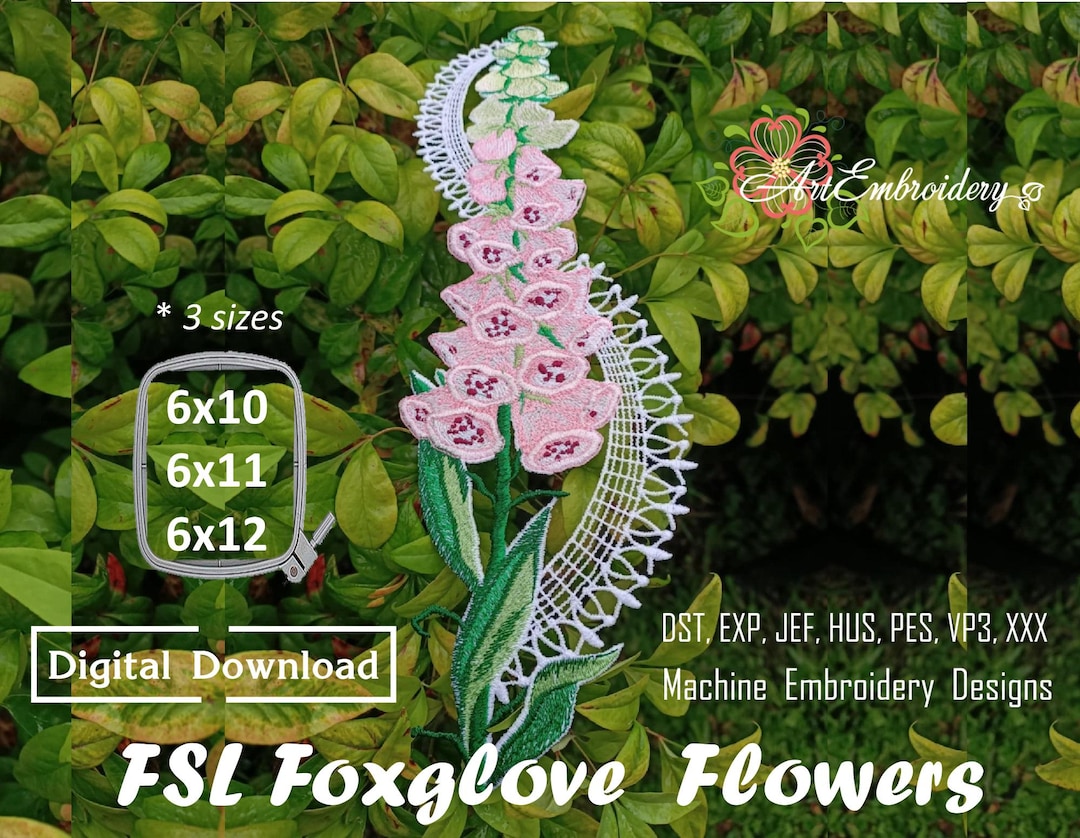 FSL Foxgloves Flowers - Machine Embroidery ITH Suncatcher Project ...