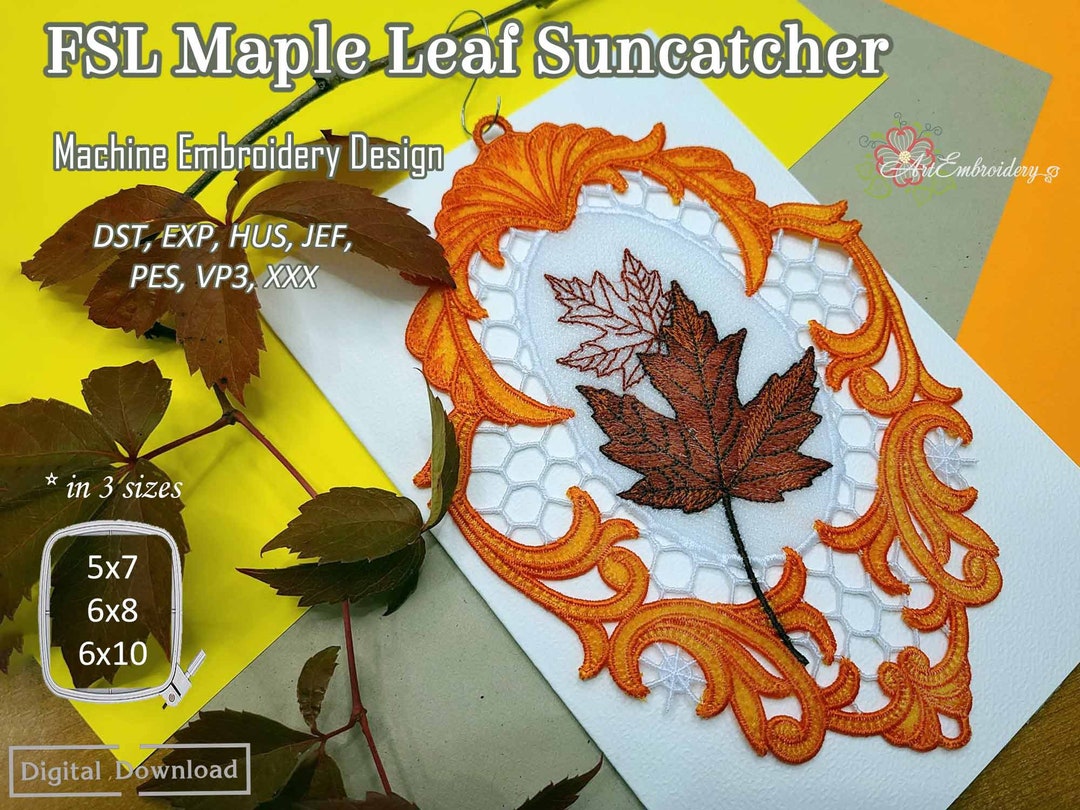 FSL Autumn Maple Leaf Suncatcher: Machine Embroidery Lace Design (5x7 ...