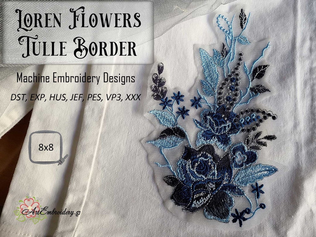 Loren Flowers Tulle Border - Machine Embroidery Designs Set for Hoop ...