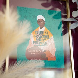 Sojourner Truth Quote Art Print: Abolitionist Wall Decor (8x10) - Etsy