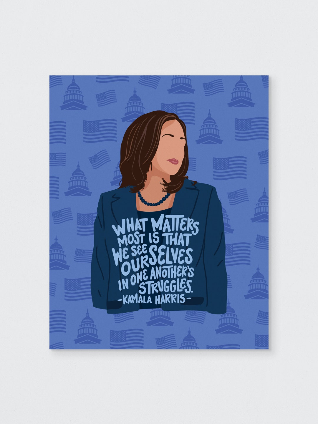 Kamala Harris Quote Illustration Art Print, What Matters Most is That ...
