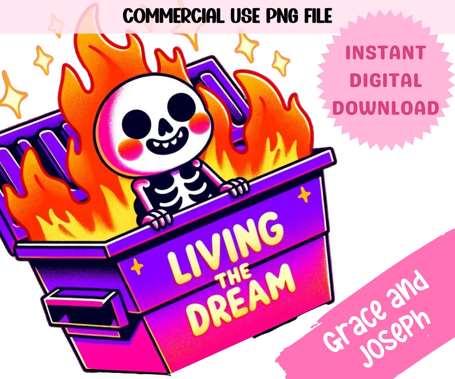 Pink Livin' the Dream Dumpster Fire Png Skeleton Png Funny Dumpster ...