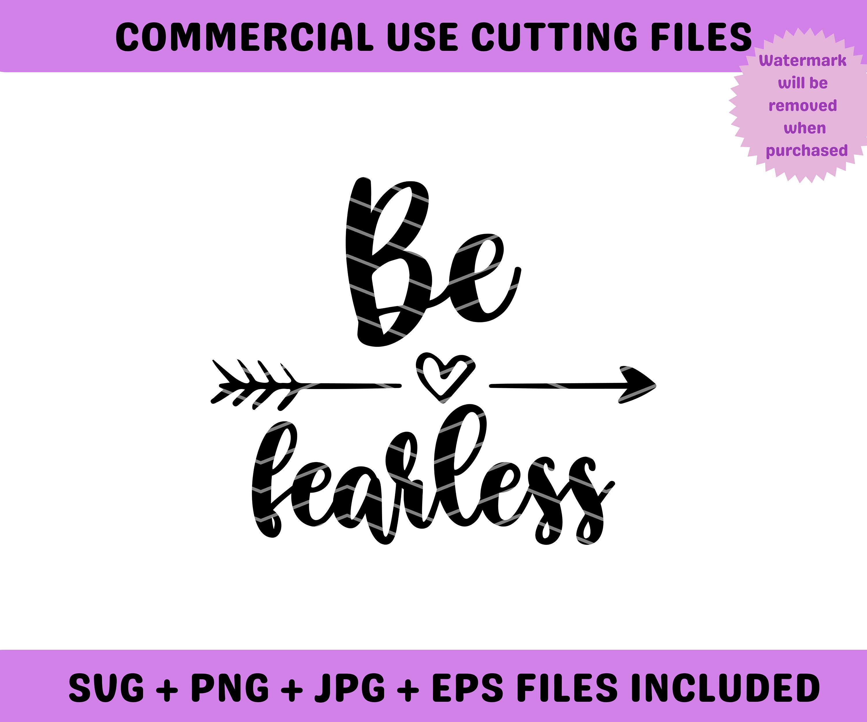 Be Fearless Svg Motivational Quotes Svg Inspirational Svg - Etsy