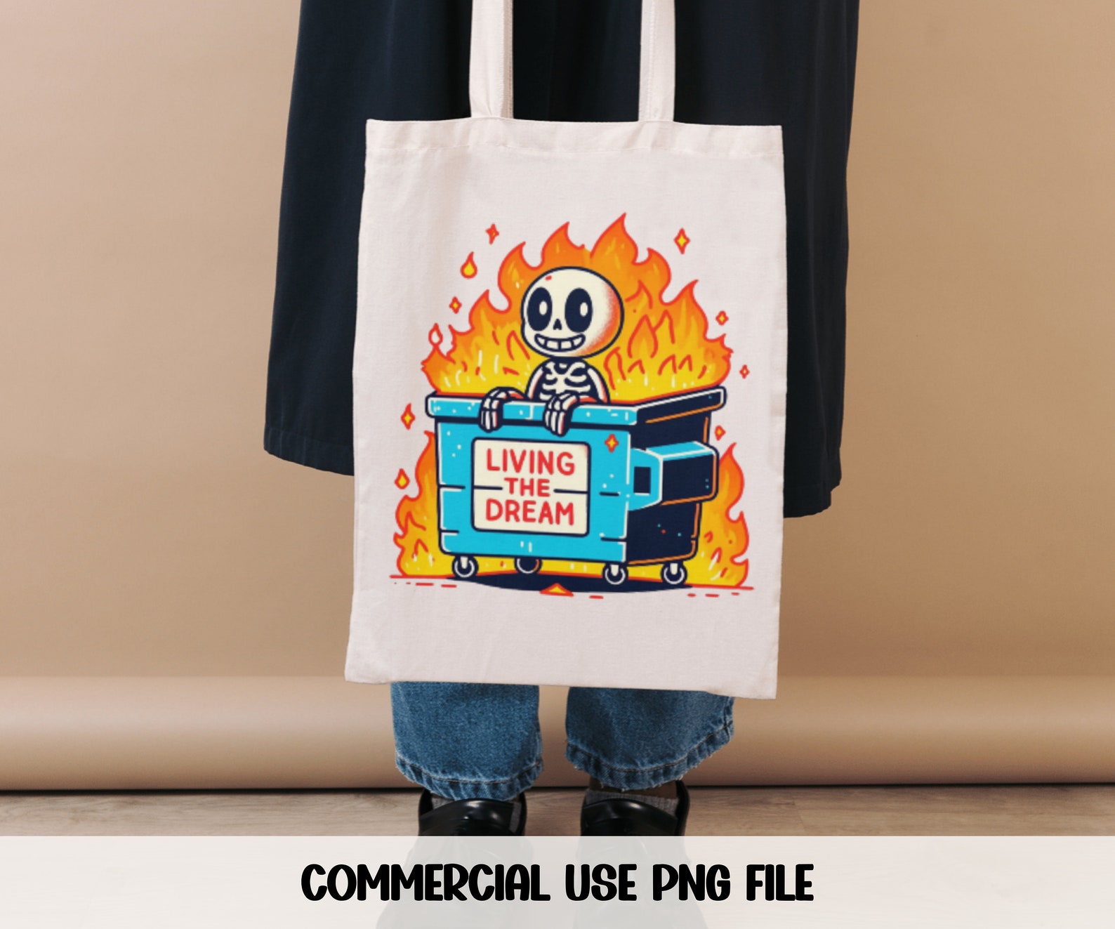 Livin' the Dream Dumpster Fire Png Skeleton Png Funny Dumpster Fire ...