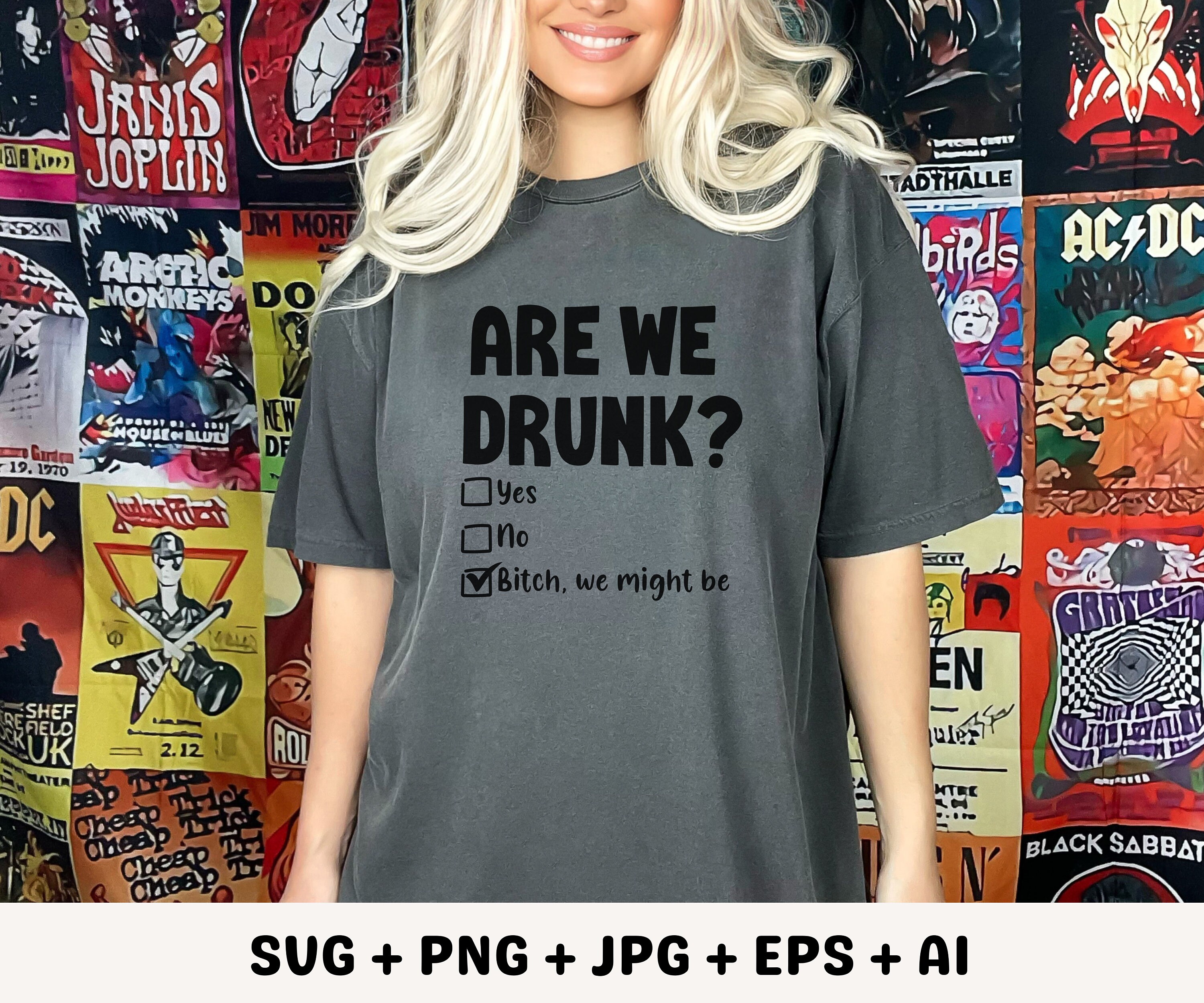 Are We Drunk SVG Bachelorette Svg Girls Weekend Svg Silhouette - Etsy