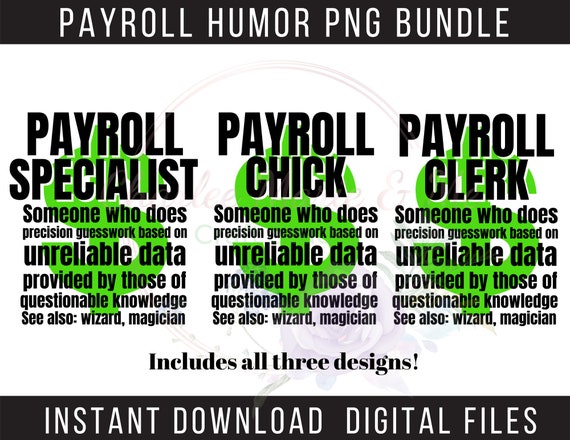 Payroll Specialist PNG Payroll Humor Payroll Clerk PNG - Etsy