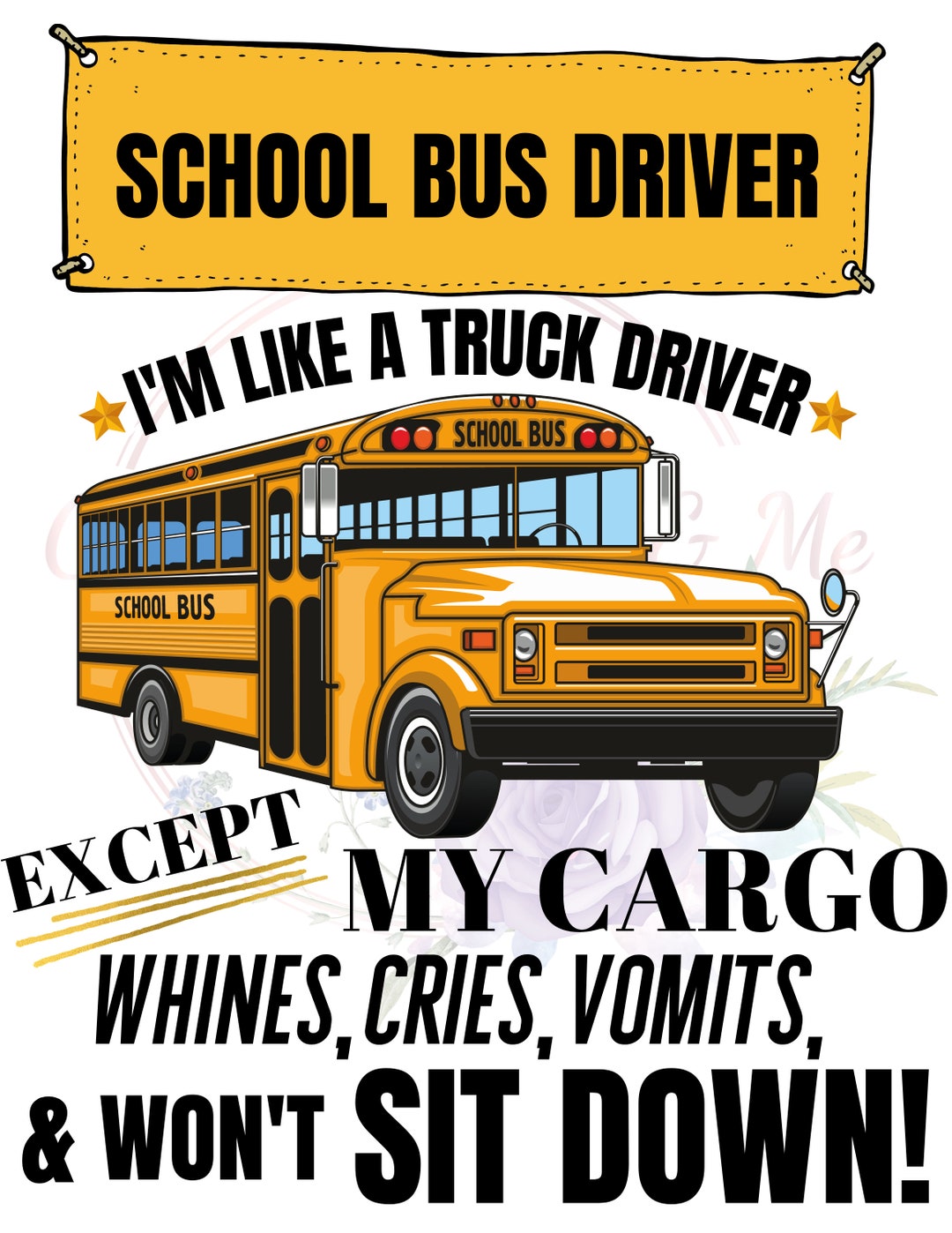 School Bus Driver, Bus Driver Design, Funny School Bus Driver , School ...