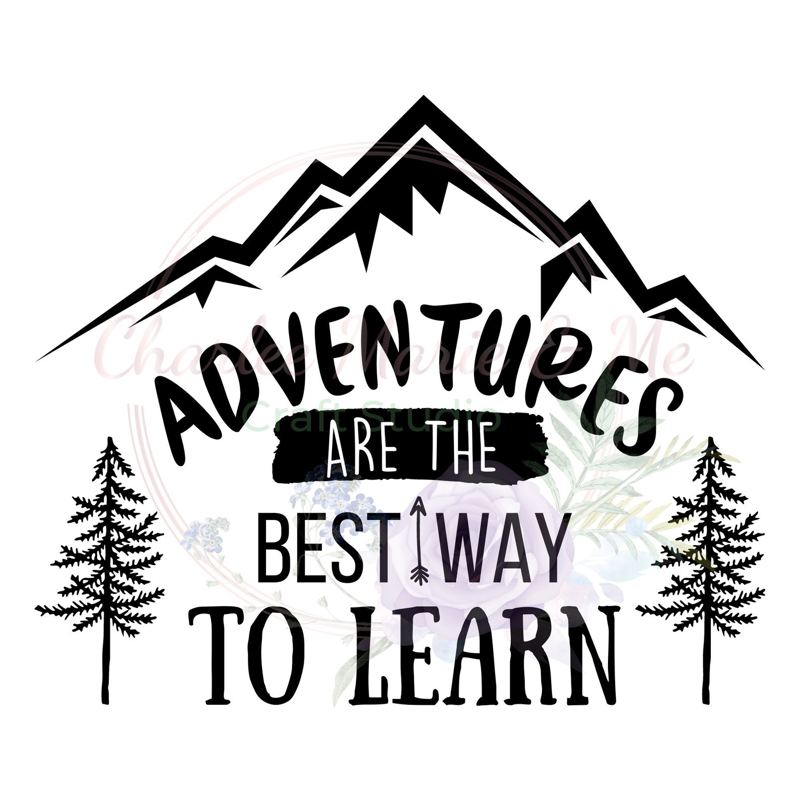 Adventures Are the Best Way to Learn PNG and Svg, Classroom Png SVG ...