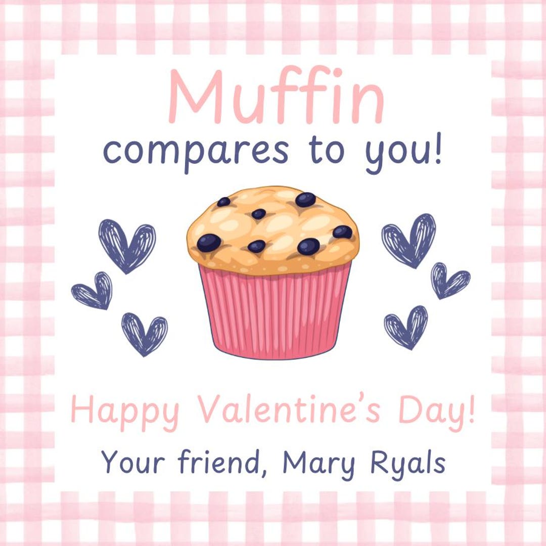 Muffin Compares to You Valentine’s Day Cards - Etsy