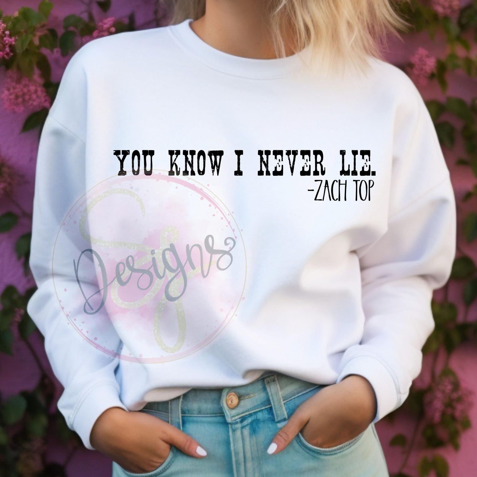 I Never Lie PNG, Digital File, Zach Top, Country Music - Etsy