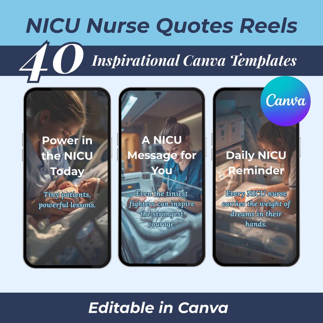 Inspirational NICU Nurse Quotes: 40 Canva Social Media Templates ...