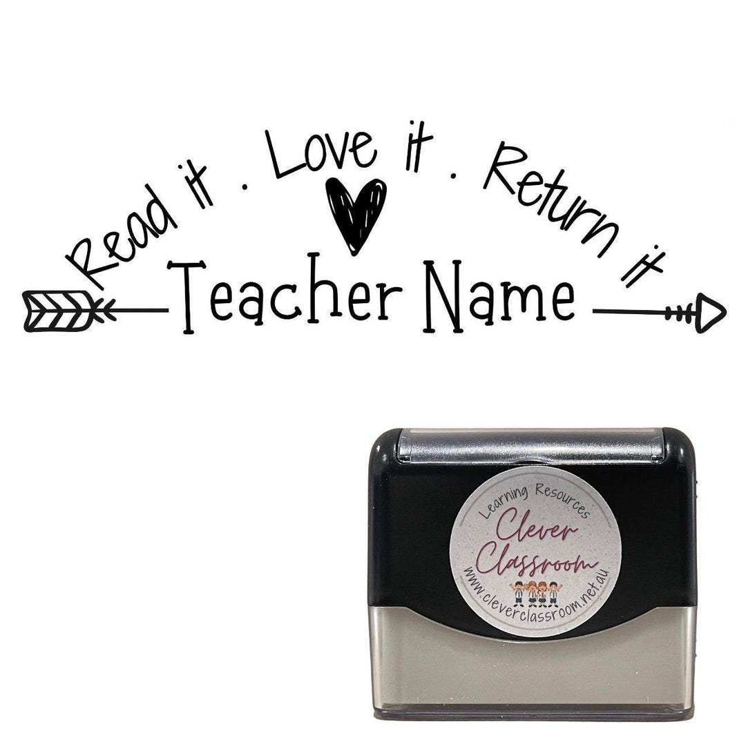 Read It . Love It . Return It 18 X 54mm Personalised Teacher Stamp Self ...