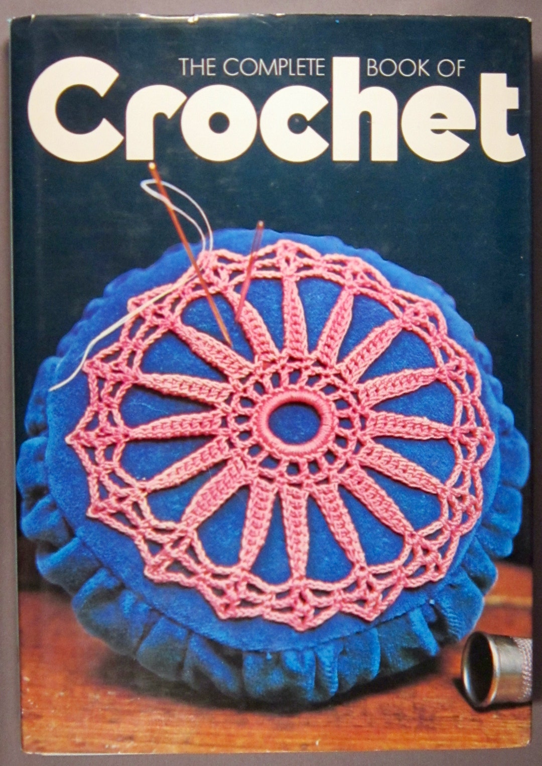 The Complete Book of Crochet (HC 1973) Crochet Pattern Book - Etsy
