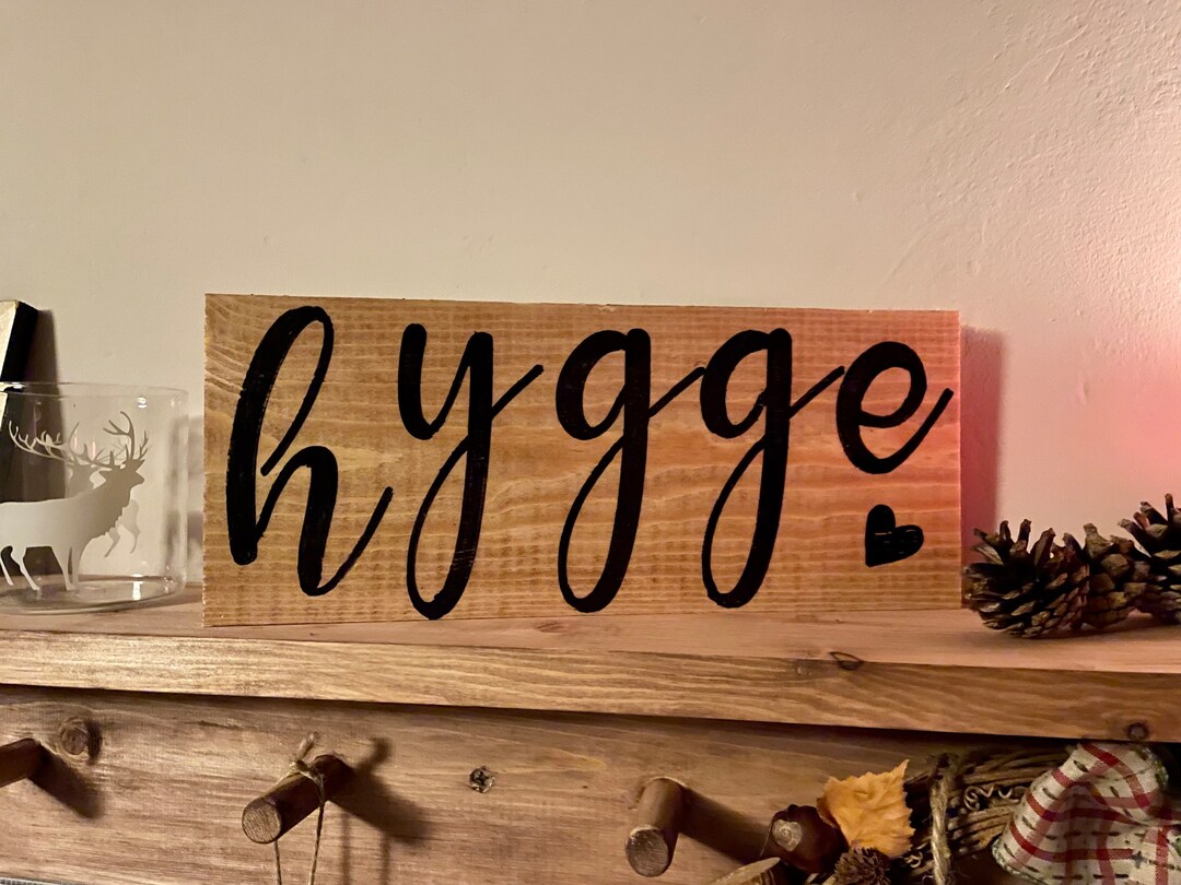 Hygge Sign. Free Standing Solid Wood. - Etsy