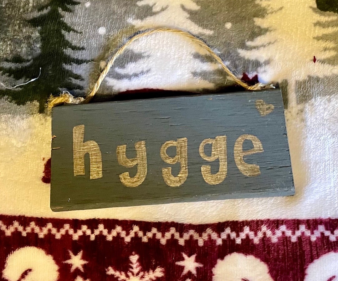 Hygge Sign. Danish Wellbeing Sign. - Etsy