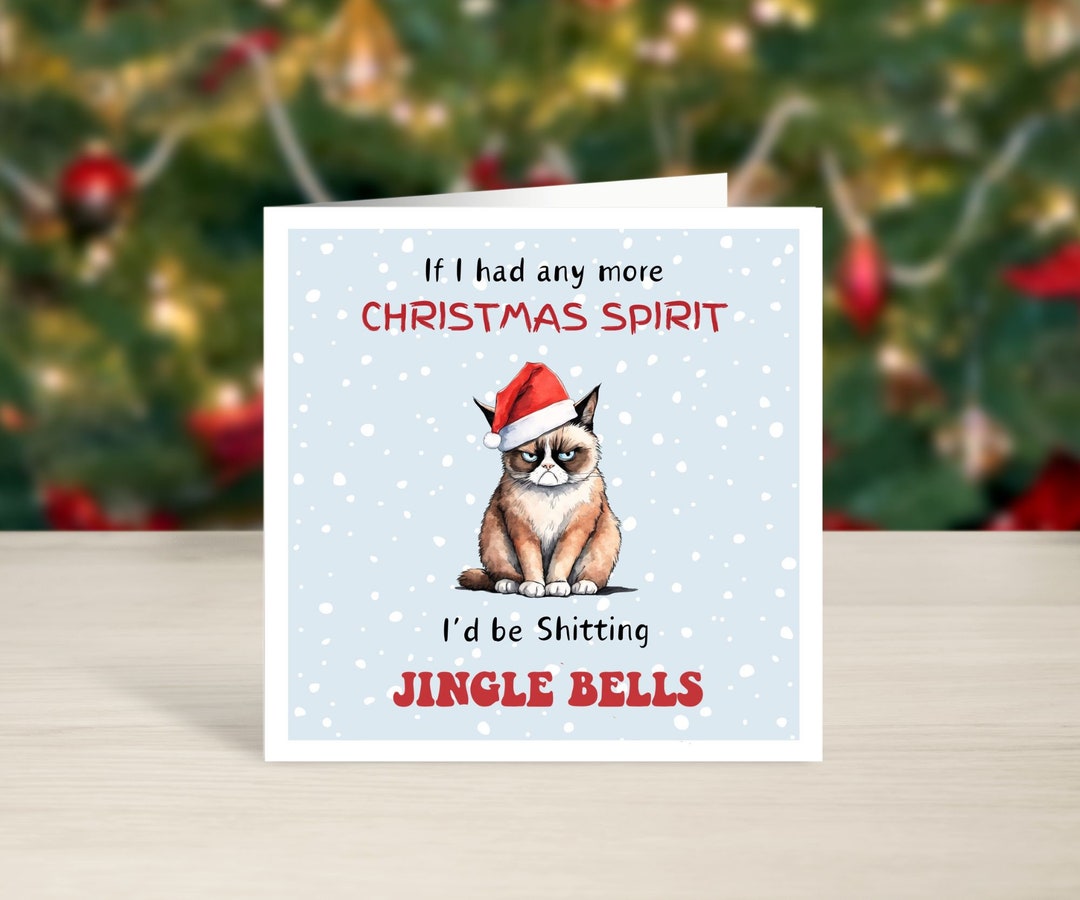 Rude Cat Christmas Card; Rude Christmas Card; Grumpy Cat Christmas Card ...