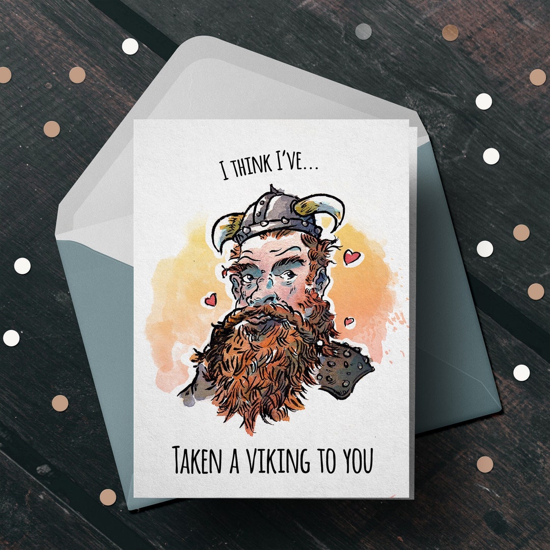 Cute Valentine taken a Viking to You Card Cute Valentines Card for Him ...