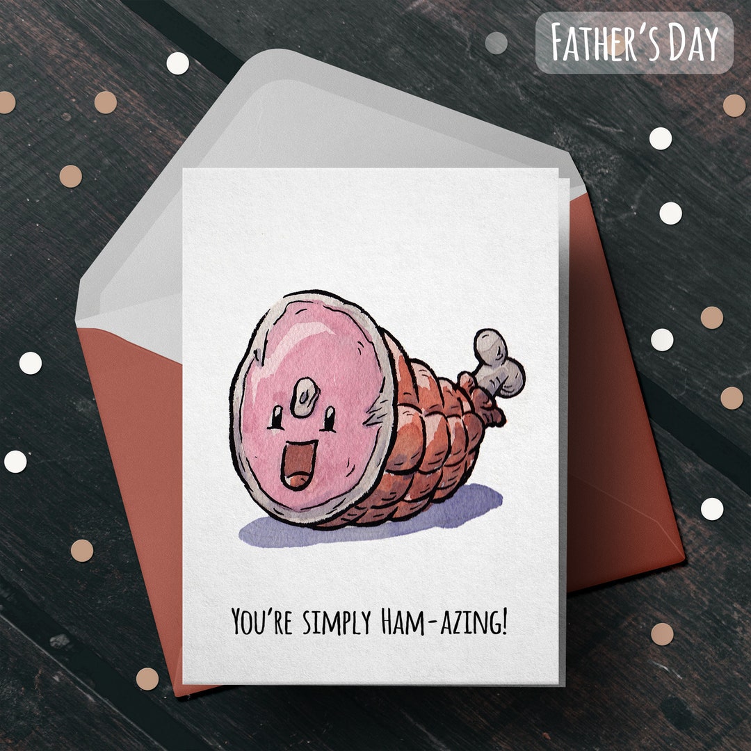 Youre Simply Ham Azing Greeting Card For Fathers Etsy