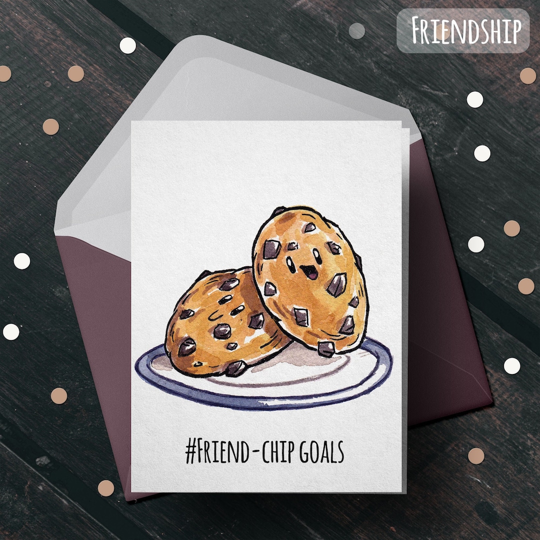 Friendship Card 'friend-chip Goals' - Card for Friend, Funny Love Card ...