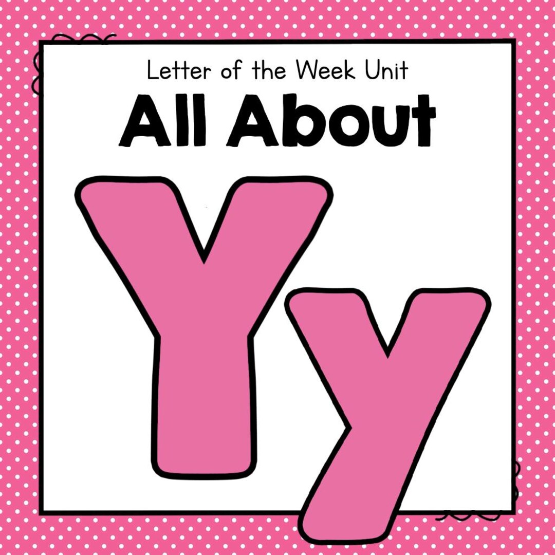 Letter Y- Preschool Letter of the Week Unit - Etsy