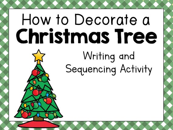 How to Decorate A Christmas Tree Writing and Sequencing | Etsy