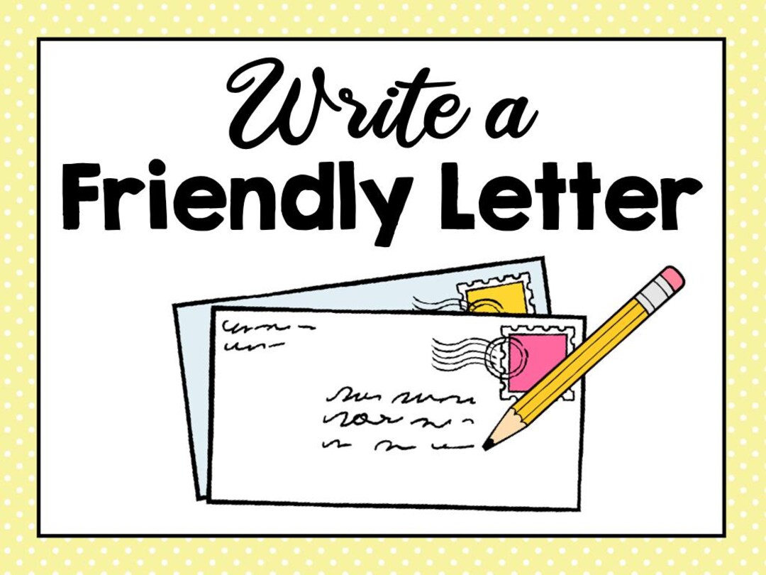 How to Write a Friendly Letter | Letter Writing Templates and Posters ...