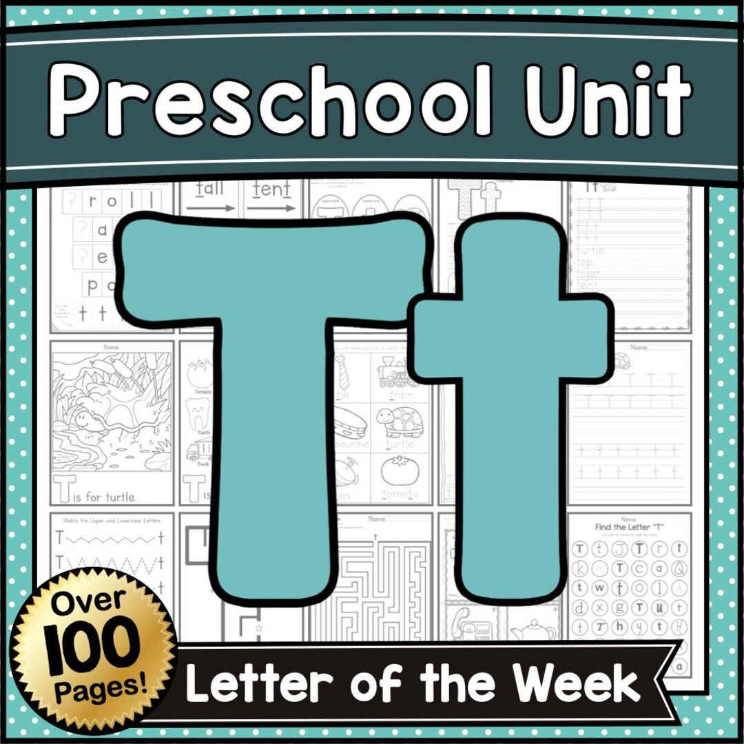 PRESCHOOL Letter T of the Week Unit - Printable Pdf for EARLY LITERACY ...