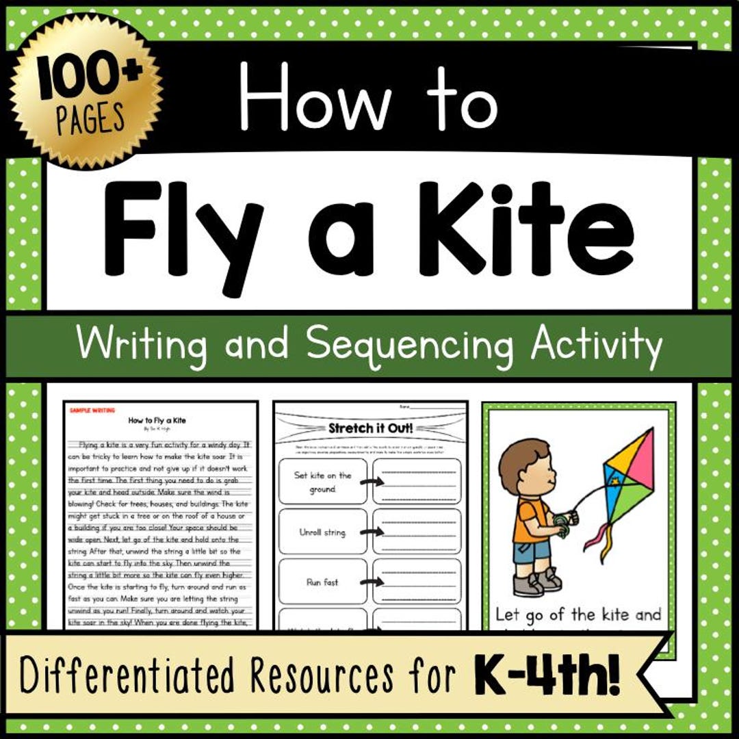 How to Fly a Kite, Procedural Paragraph Writing Worksheets & Sequencing ...
