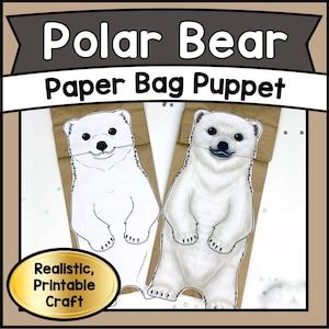 Printable Polar Bear Paper Bag Puppet Craft Kit | DIY ARCTIC Animal ...