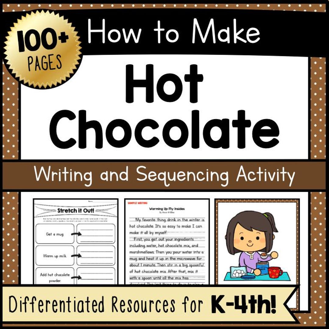 How to Make Hot Chocolate Writing & Sequencing Activity | 100+ Page ...