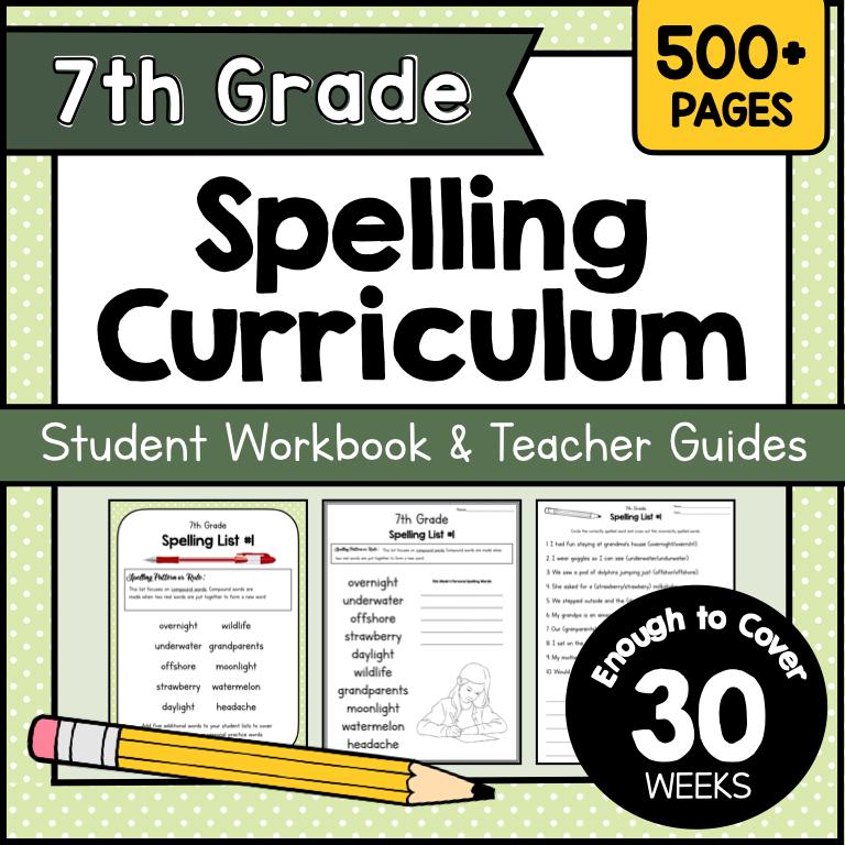 7th GRADE SPELLING Curriculum Printable - 30 Weeks of Printable ...