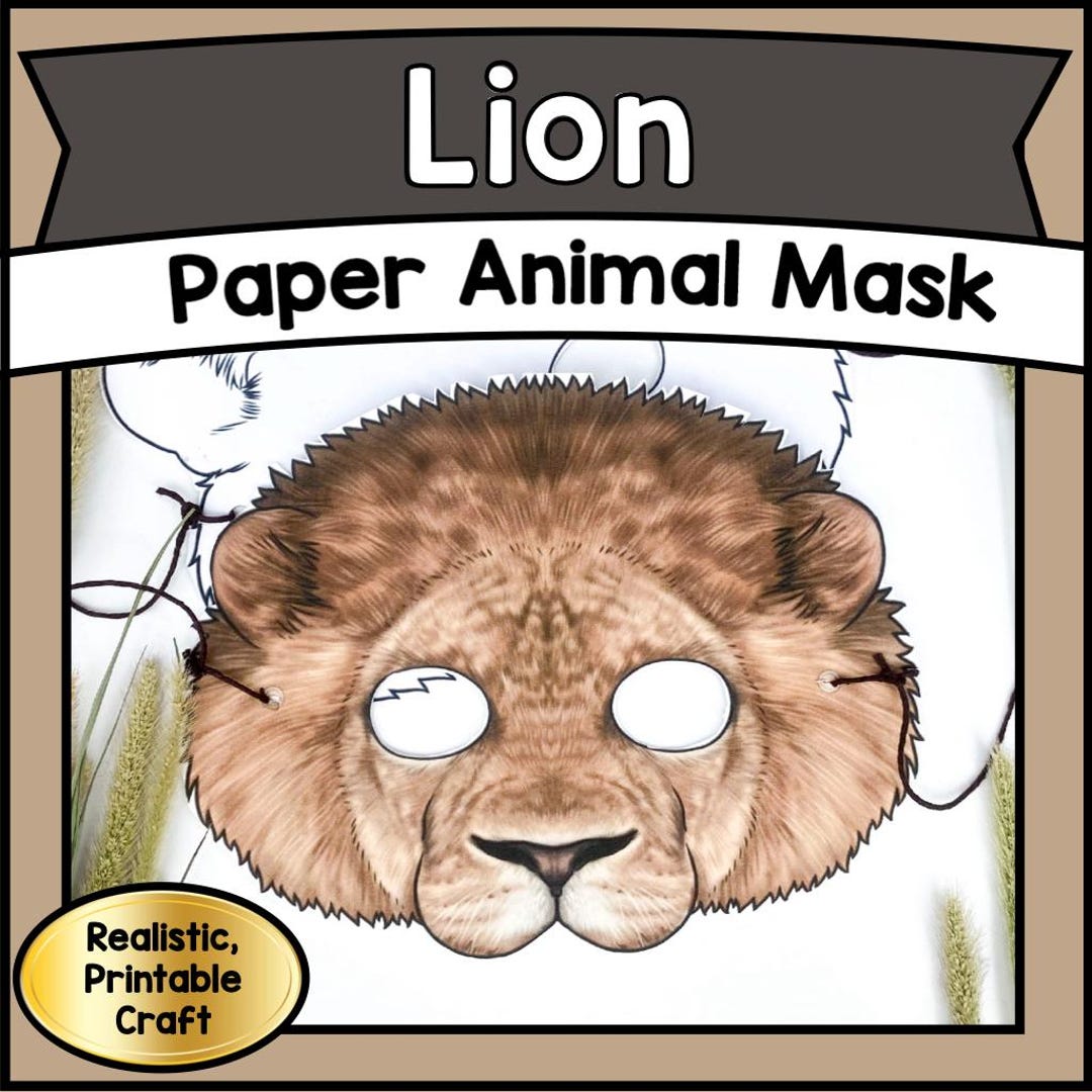 Printable LION Mask Craft Kit | Realistic DIY Paper Animal Mask PDF ...