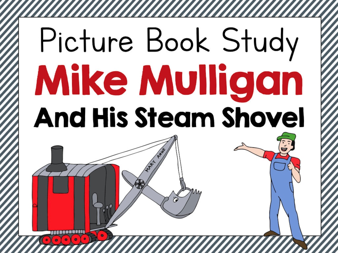 Mike Mulligan and His Steam Shovel- Picture Book Study Companion - Etsy