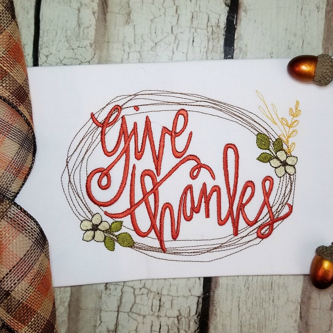 Give Thanks Machine Embroidery Design File for Thanksgiving - Etsy