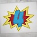 Superhero Number 4 Machine Applique Design, Superhero Birthday ...