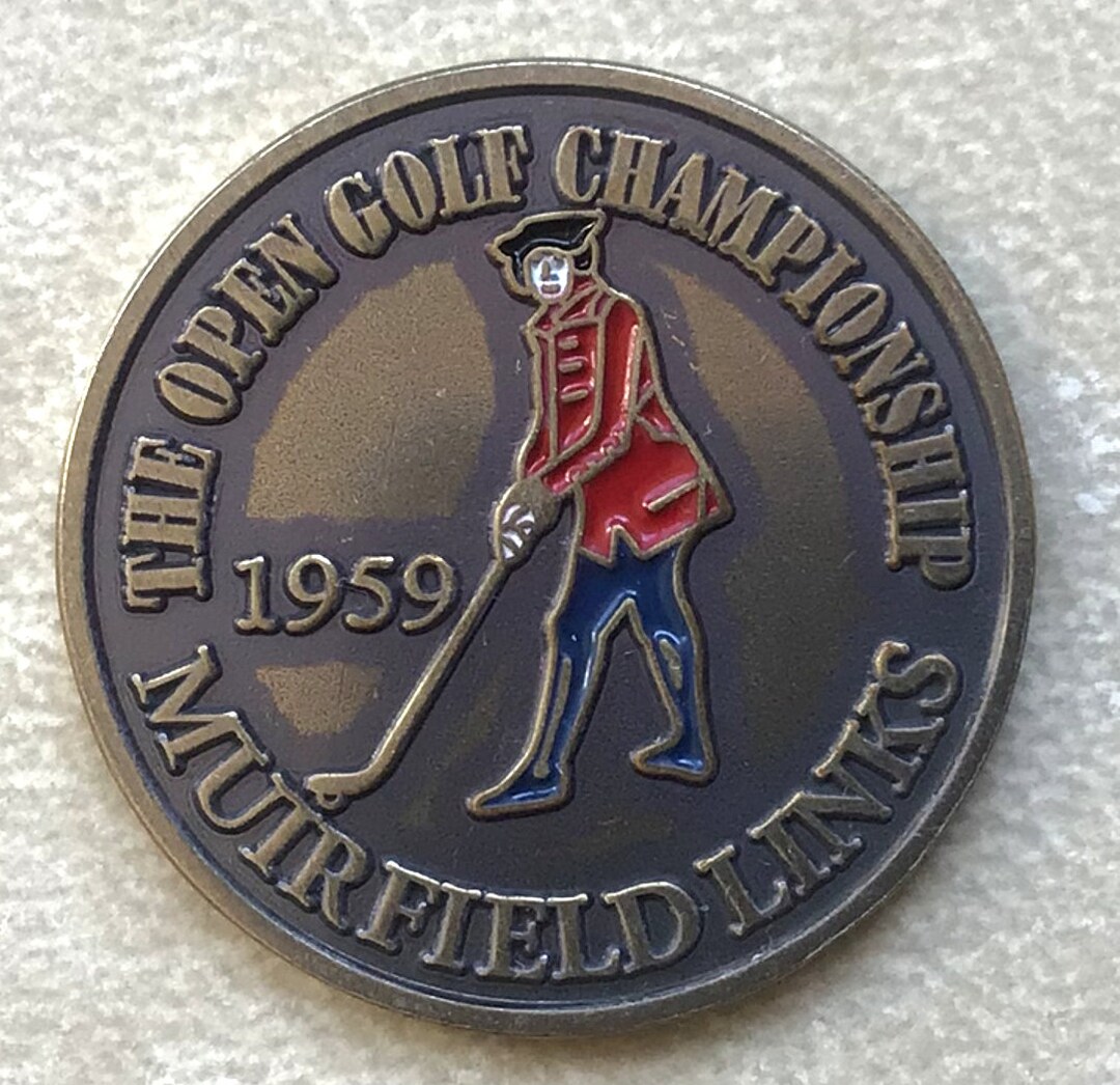Old Golf Ball Marker for the 1959 Open Championship Muirfield Golf Club ...
