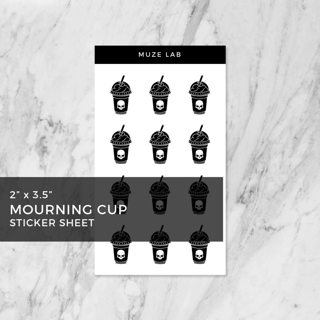 Mourning Cup Sticker Sheet - Etsy