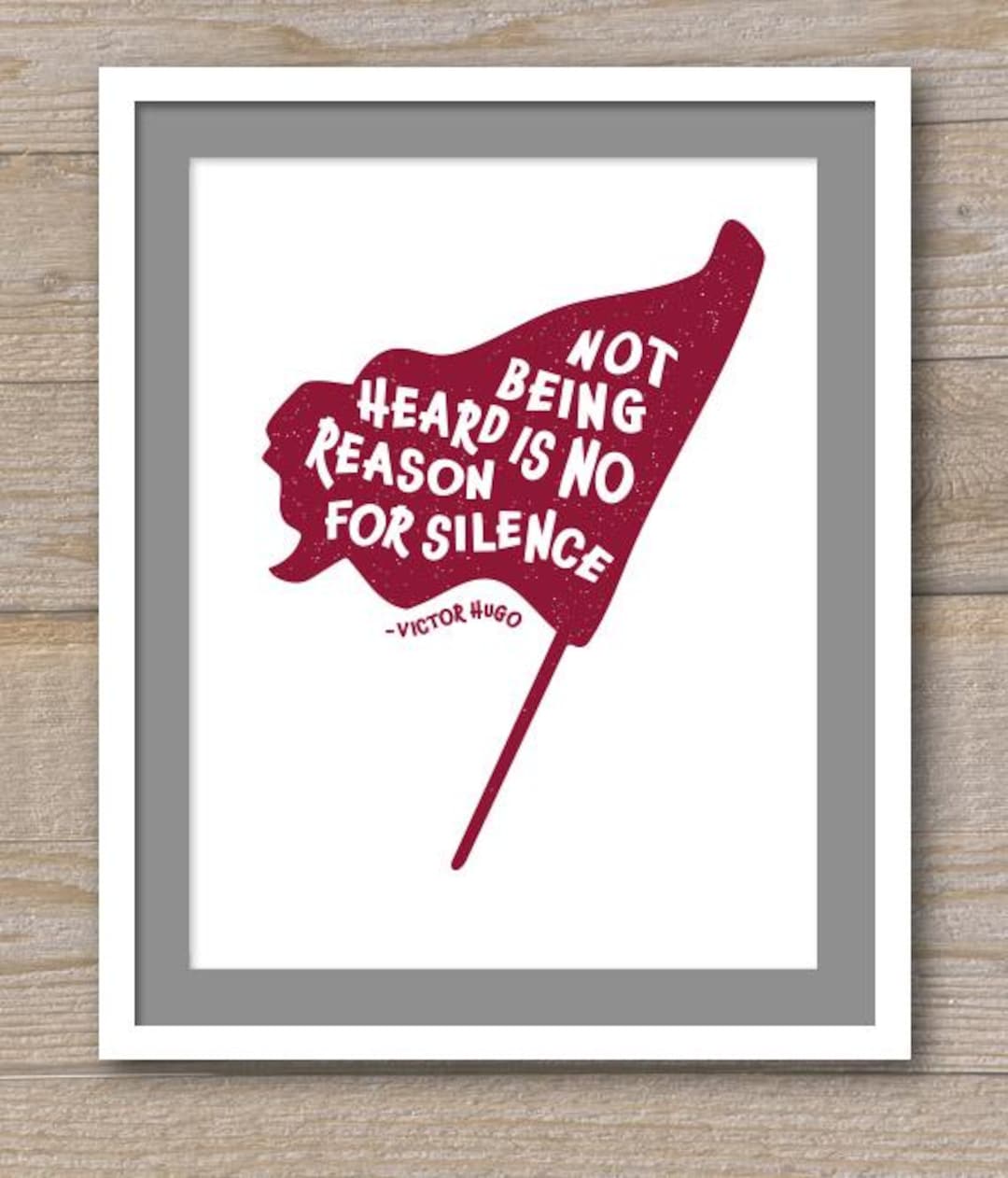 Digital File - Not Being Heard is No Reason for Silence - Victor Hugo ...