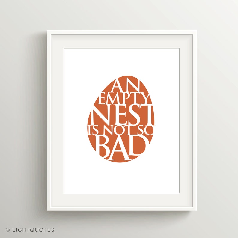 An Empty Nest is Not so Bad! Card or Art Print for Empty Nesters, 5x7 ...