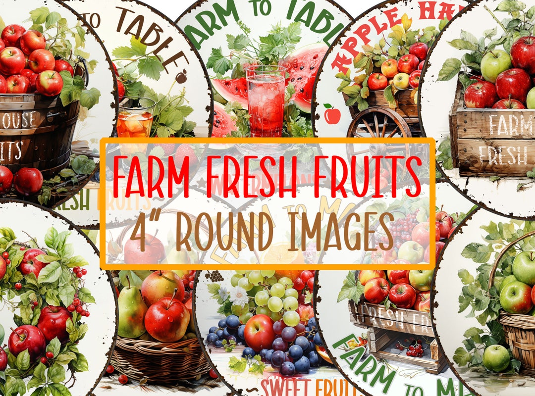 4 Inch Farm Fresh Fruits Round Images, Digital Printable Rustic Art ...