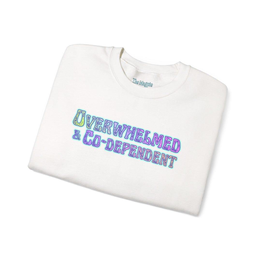 Overwhelmed Co-dependent Pastel Rainbow Retro Sweatshirt Mental Health ...