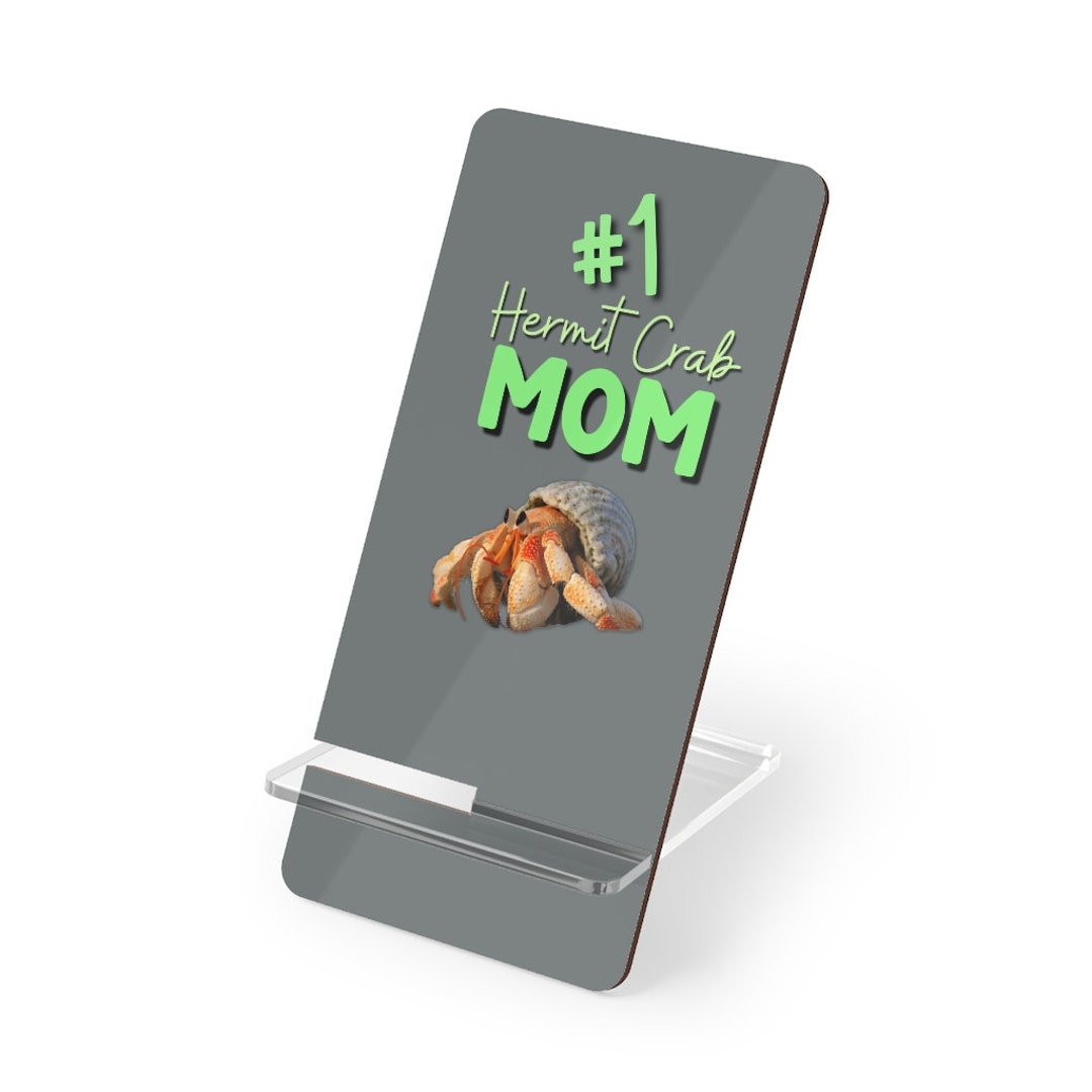 Hermit Crab Mom Gift Cell Phone Stand - Etsy