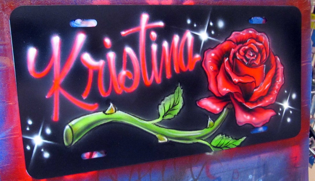 Custom Airbrushed Rose | License Plate | Car Tag | Personalized Tag ...