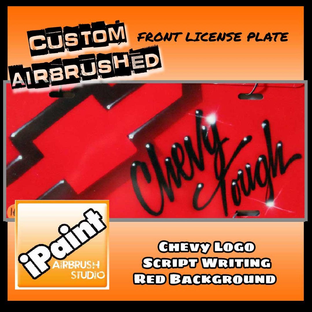 Chevy License Plate: Custom Airbrushed Aluminum Front Vanity Plate - Etsy
