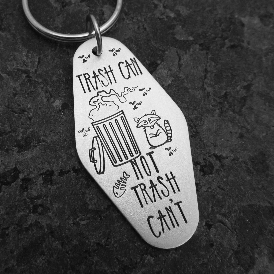 Trash Can, Not Trash Can't: Hand-stamped Keychain - Trash Panda ...
